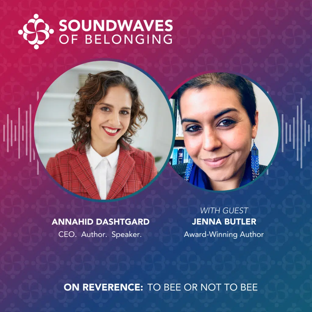 On Reverence: To Bee or Not To Bee - Annahid Dashtgard